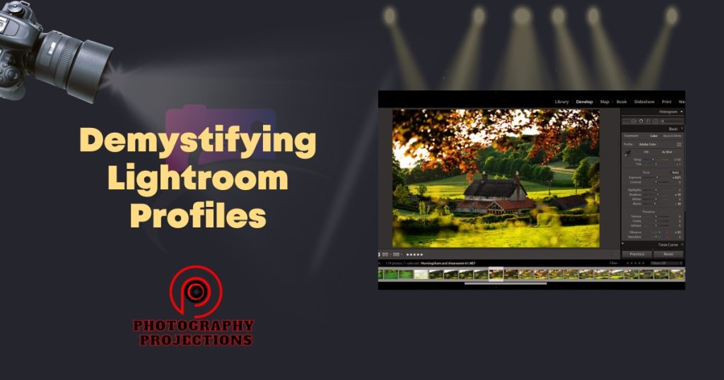 Unlock The Magic: Demystifying Lightroom Profiles (Free Profiles) » Photography Projections